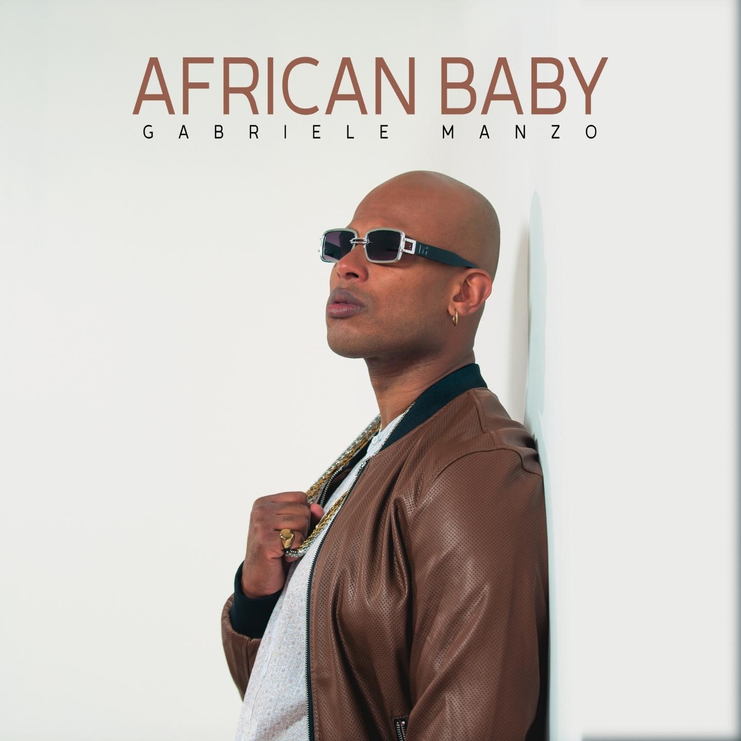 African Baby - Gabriele Manzo - Bit & Sound Music | Hear-See-Live